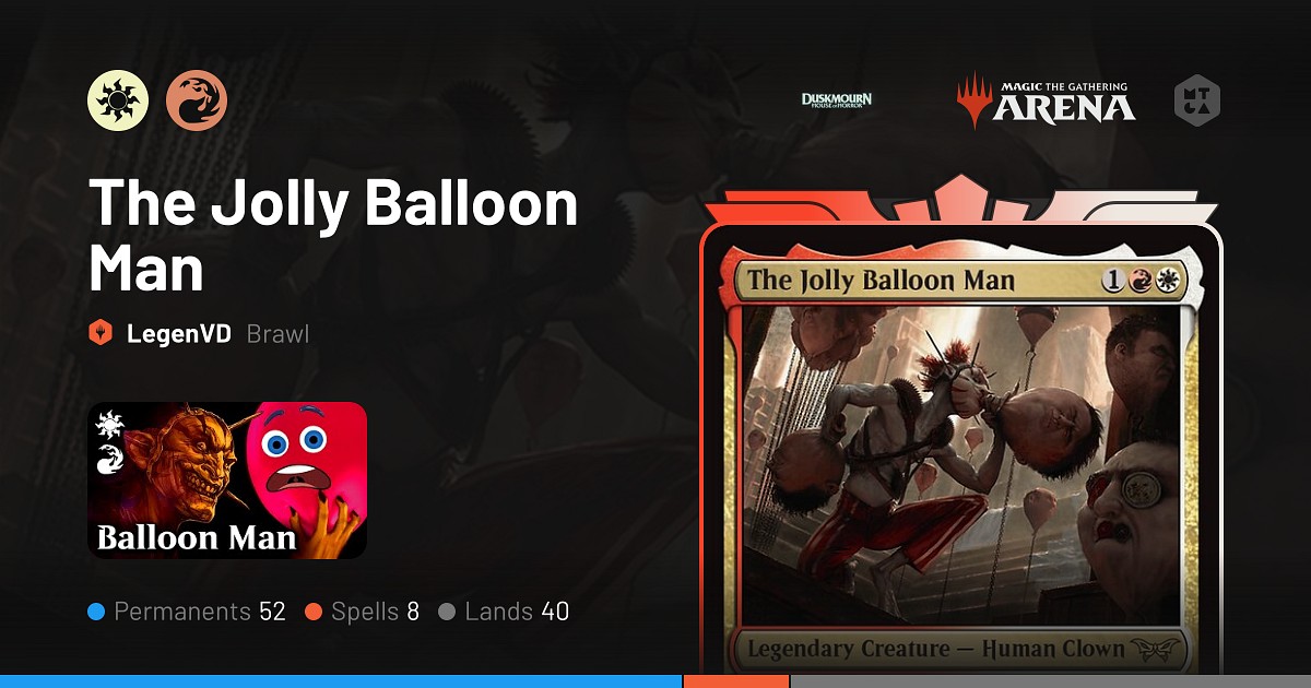 Brawl The Jolly Balloon Man Deck by LegenVD • MTG Arena Decks