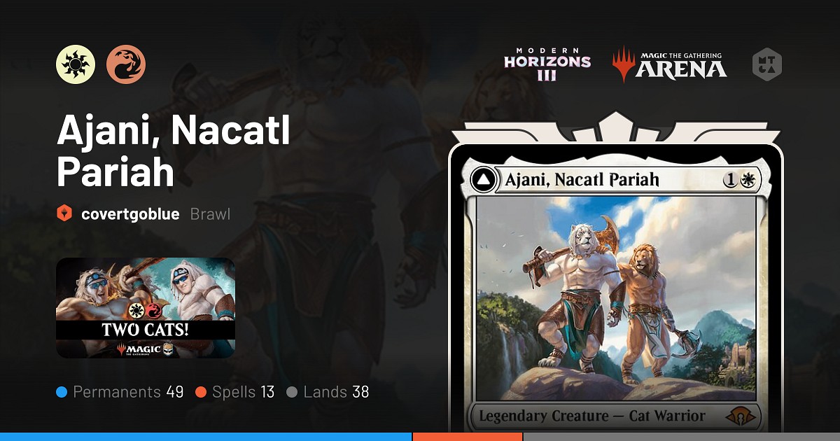 Brawl Ajani, Nacatl Pariah Deck by covertgoblue • MTG Arena Decks