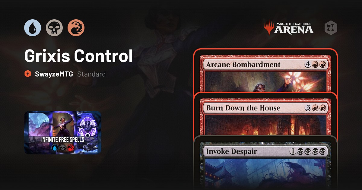 Standard Grixis Control Deck by SwayzeMTG • MTG Arena Decks