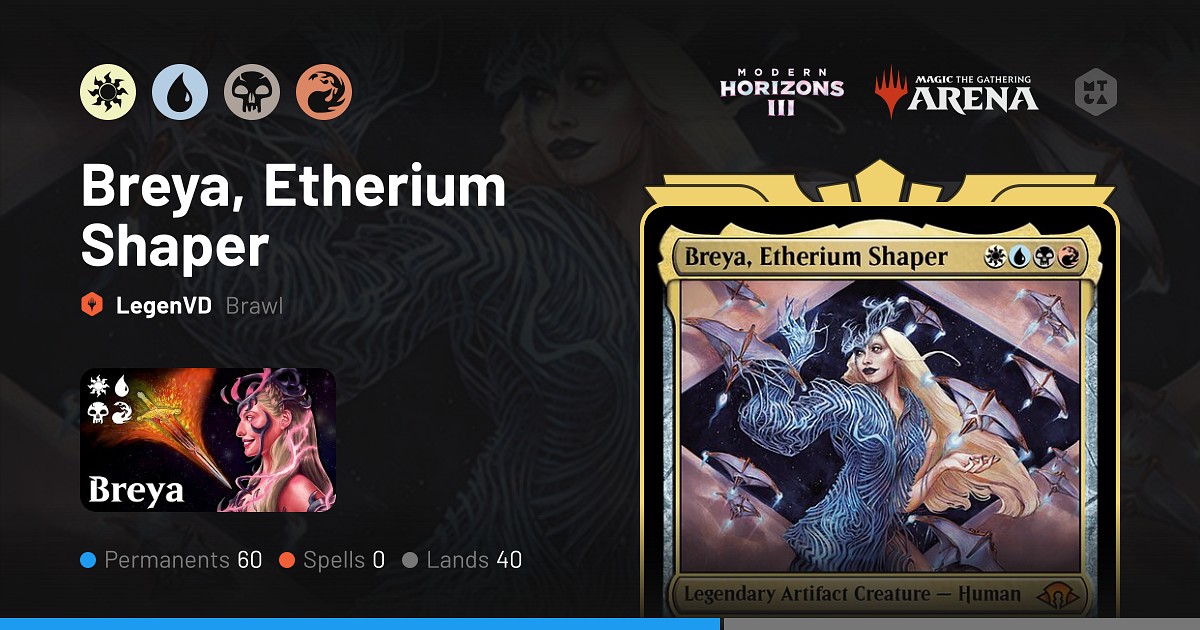 Brawl Breya, Etherium Shaper Deck by LegenVD • MTG Arena Decks