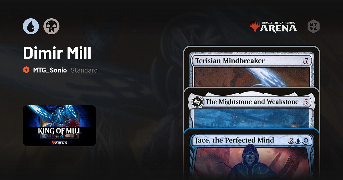 Standard Dimir Mill Deck by MTG_Sonio • MTG Arena Decks
