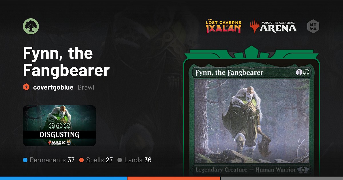 Brawl Fynn, the Fangbearer Deck by covertgoblue • MTG Arena Decks